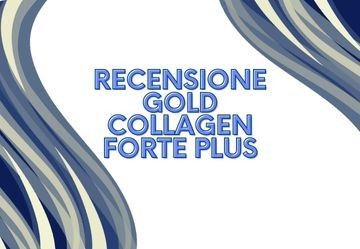 Gold Collagen Forte Plus: la recensione dettagliata - TuttoFarma